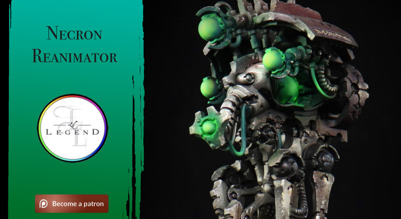 Tutorial: Necron Reanimator - Lil Legend Studio